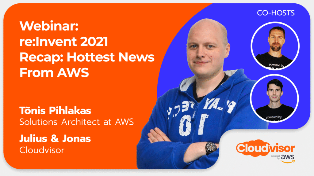 re:Invent 2021 Recap: Hottest News from AWS | Webinar