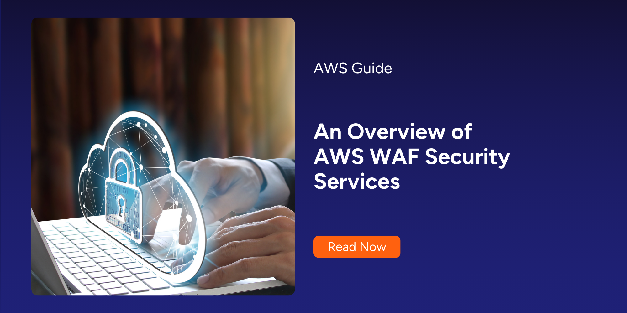 An Overview Of Aws Waf Security Services Cloudvisor