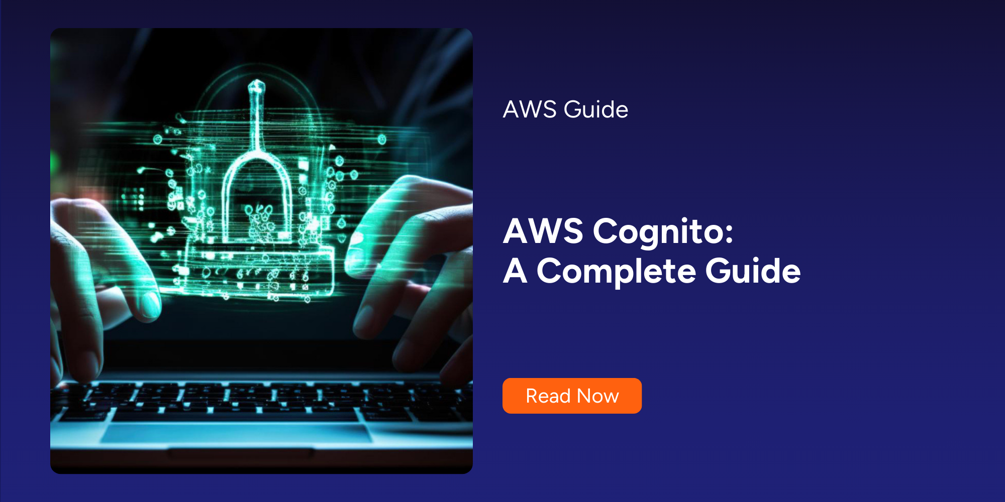 Aws Cognito A Complete Guide Cloudvisor