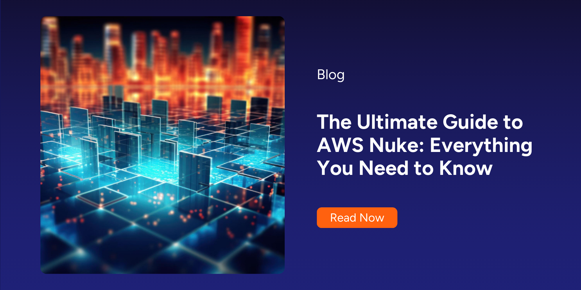 Aws Nuke Everything You Need To Know 