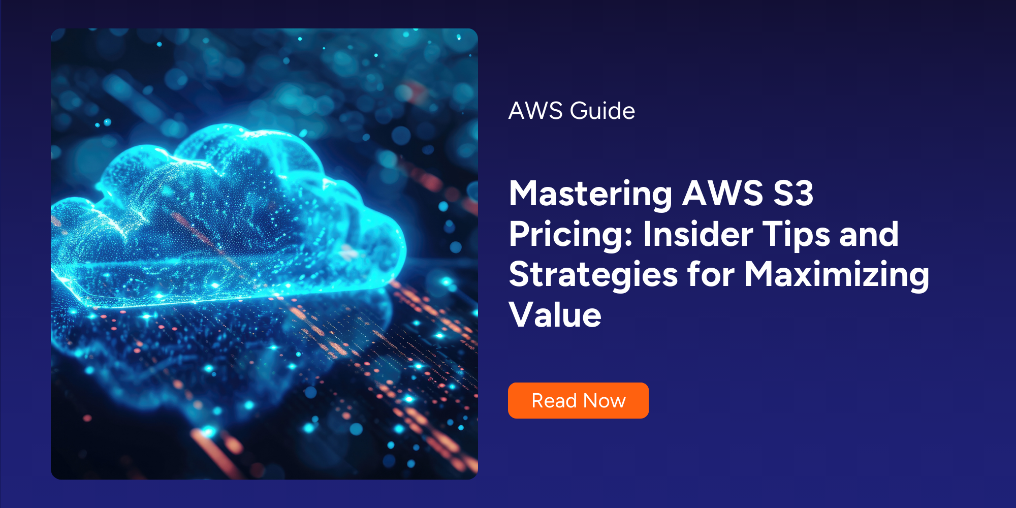 Mastering AWS S3 Pricing: Insider Tips & Strategies