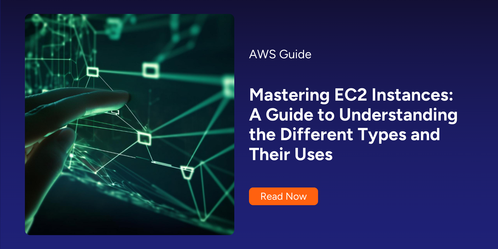 Mastering EC2 Instances: A Guide to Different Types & Uses