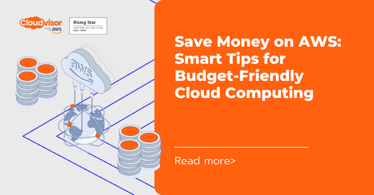 How to Save Money on AWS | Cloudvisor