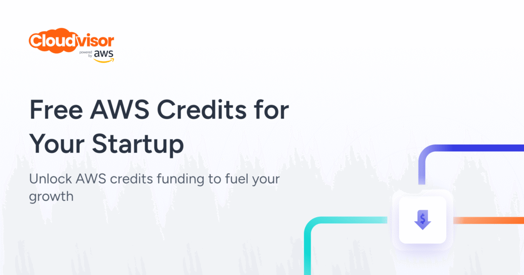 Get Free AWS Credits for Your Startup | Cloudvisor
